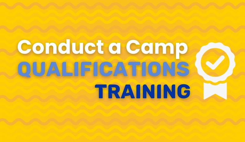 Conduct a Camp Qualifications Training